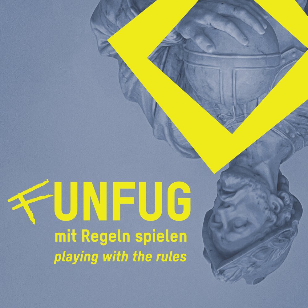 (F)Unfug. Mit Regeln spielen | Humboldt Forum